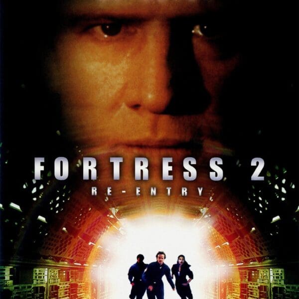 Fortress 2 Re-Entry (2000, U.S.A./Luxembourg) - Amalgamated Movies