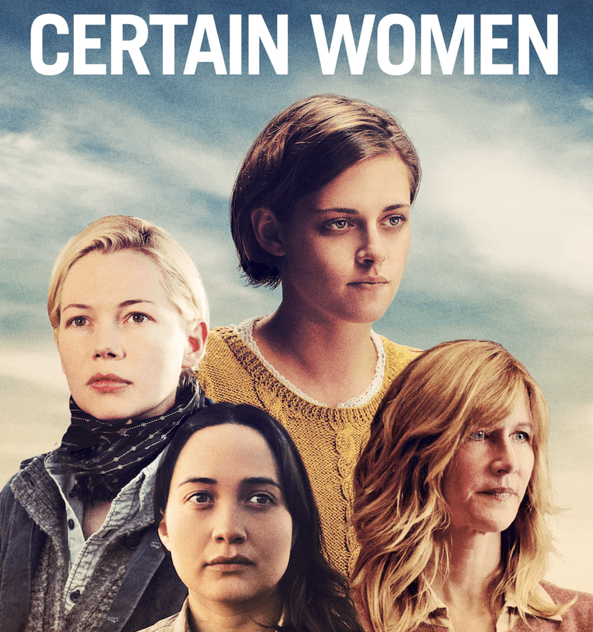 Certain Women (2016, U.S.A.) - Amalgamated Movies